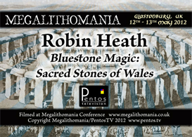 Robin Heath - Bluestone Magic: Sacred Stones of Wales - Megalithomania ...