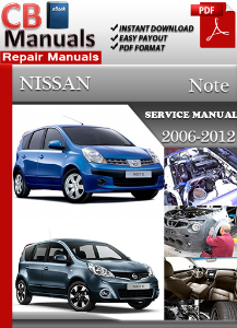Nissan Note 2006-2012 Factory Manual | Factory Manual