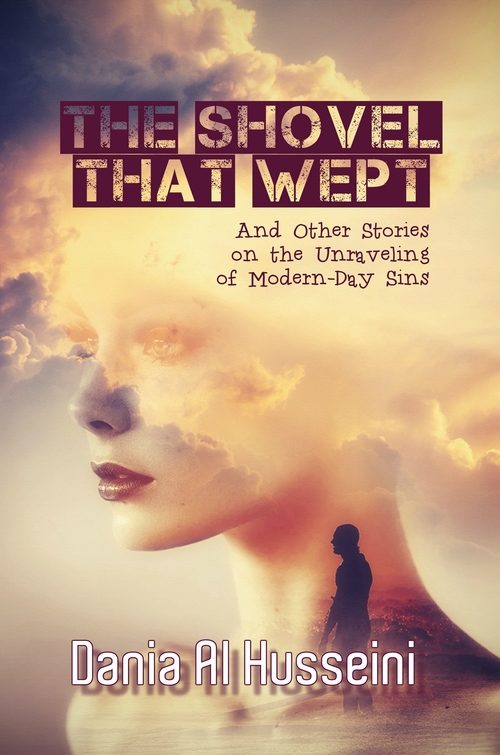 The Shovel that Wept and Other Stories on the Unraveling of Modern-Day ...