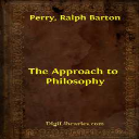 Ralph Barton Perry - The Approach to Philosophy | Crafting