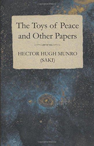 THE TOYS OF PEACE by Saki (Hector Hugh Munro) | eBooks