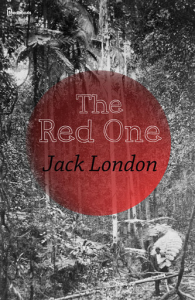 The Red One Jack London | eBooks | Classics