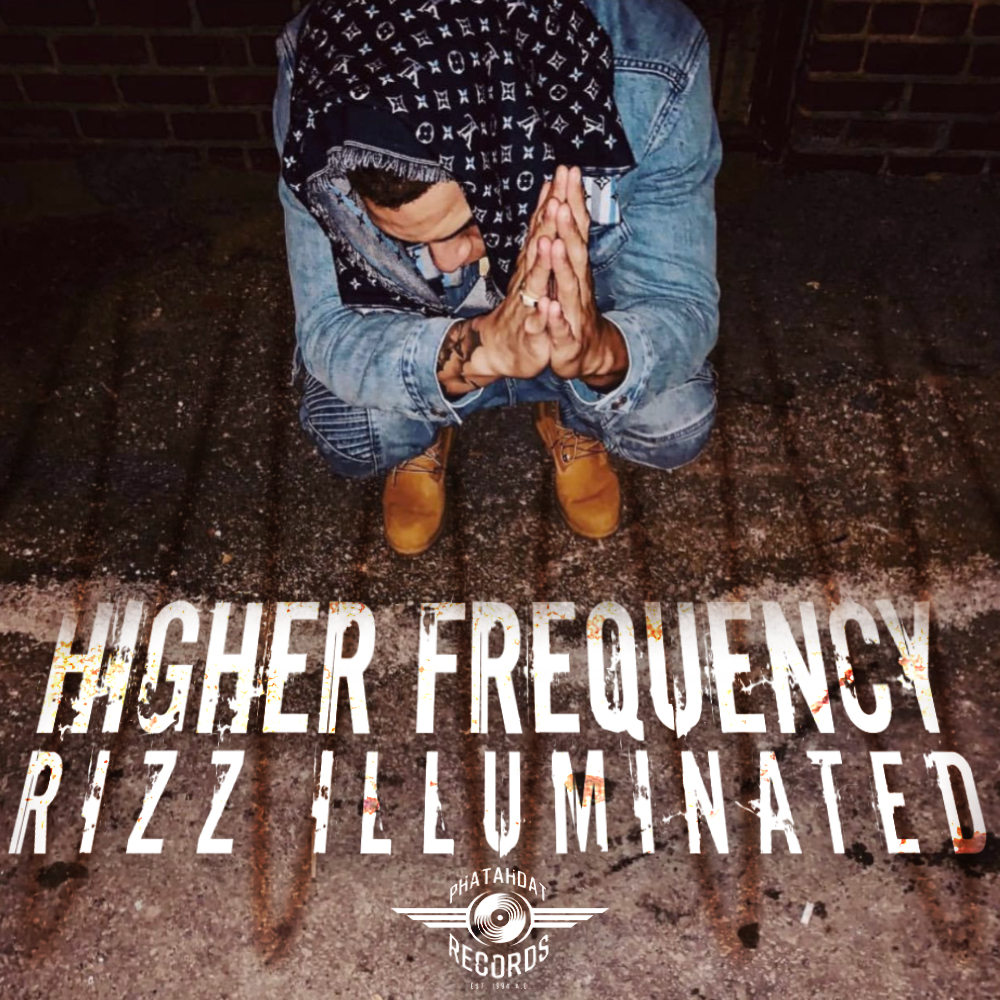 Higher Frequency by Rizz Illuminated | Music
