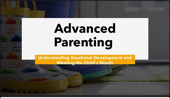 Advanced Parent Training: Understanding your child’s emotional ...