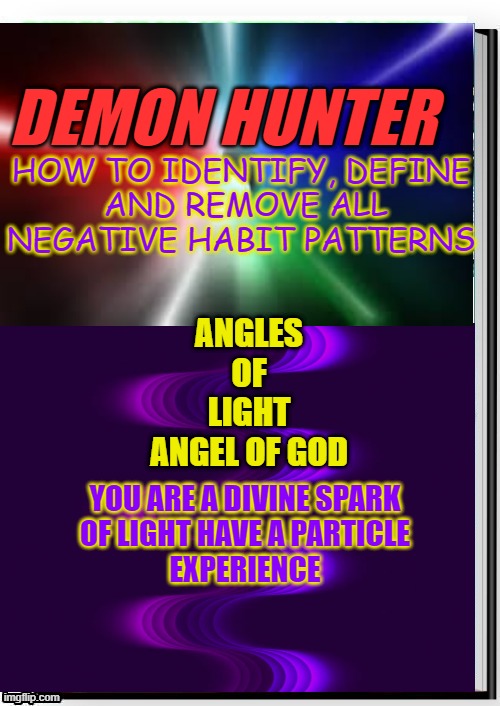 Demons Angles / Angels = How to Identify Define and Remove Demons and ...