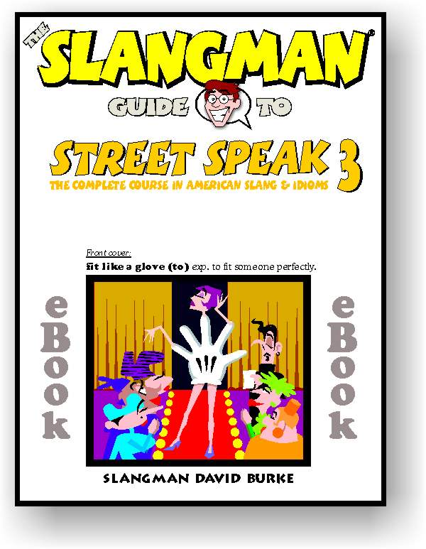 The Slangman Guide to Street Speak 3 (PDF) | eBooks