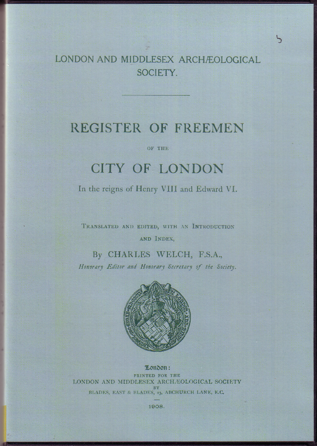 Register of the Freemen of the City of London In the reigns of Henry ...
